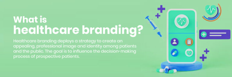 The Complete Guide on Healthcare Branding in 2026