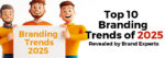 Top 10 Branding Trends for 2025: Revealed by Brand Experts