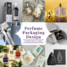 193+ Best Perfume Packaging Design Ideas 2025